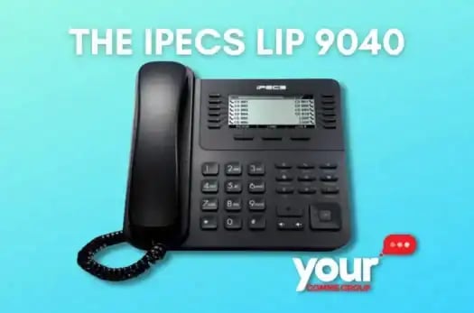 Ipecs Lip 9040 | Your Comms Group